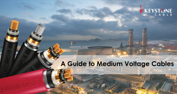 A Guide to Medium Voltage Cables - Keystone Cable